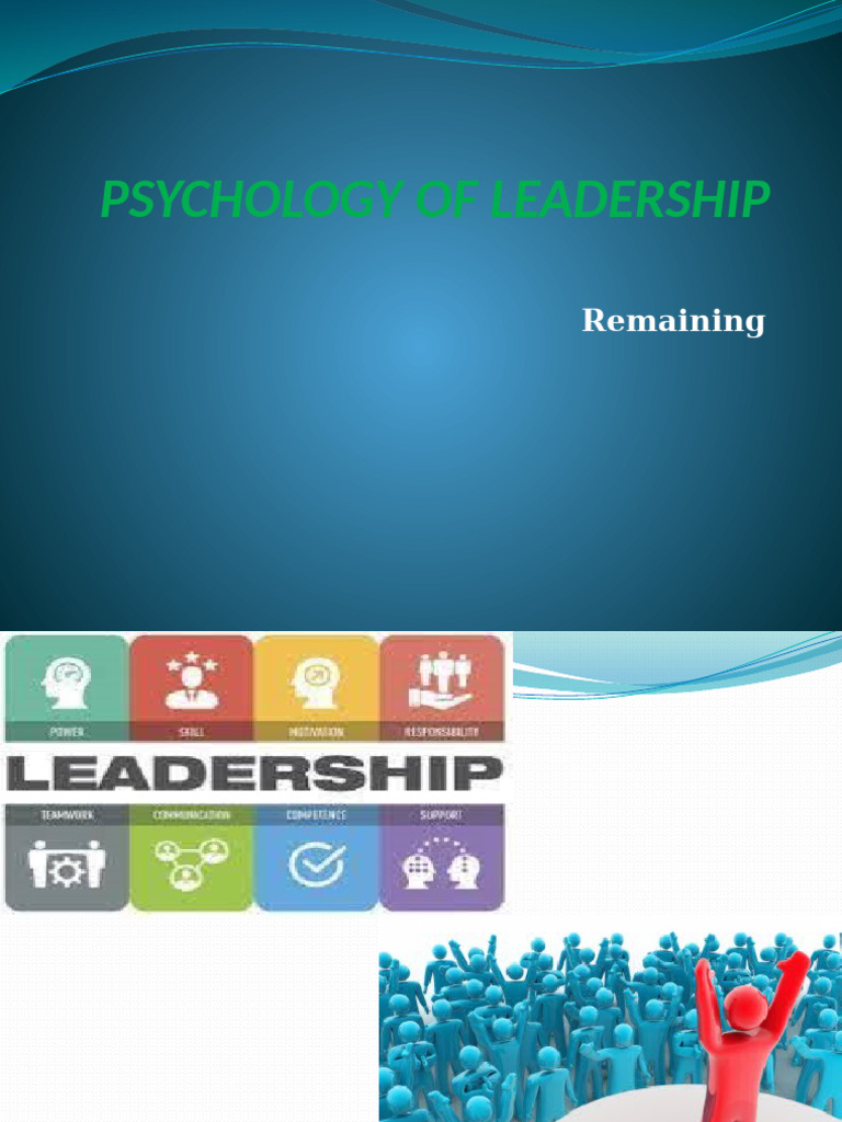 Lec 7- Remaining Psychology Of Leadership | PDF