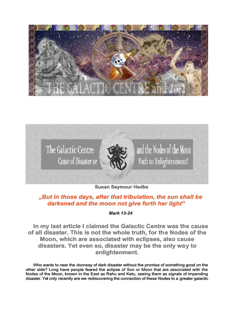 The Galactic Centre and The Nodes of The Moon Cause of Disaster or Path ...