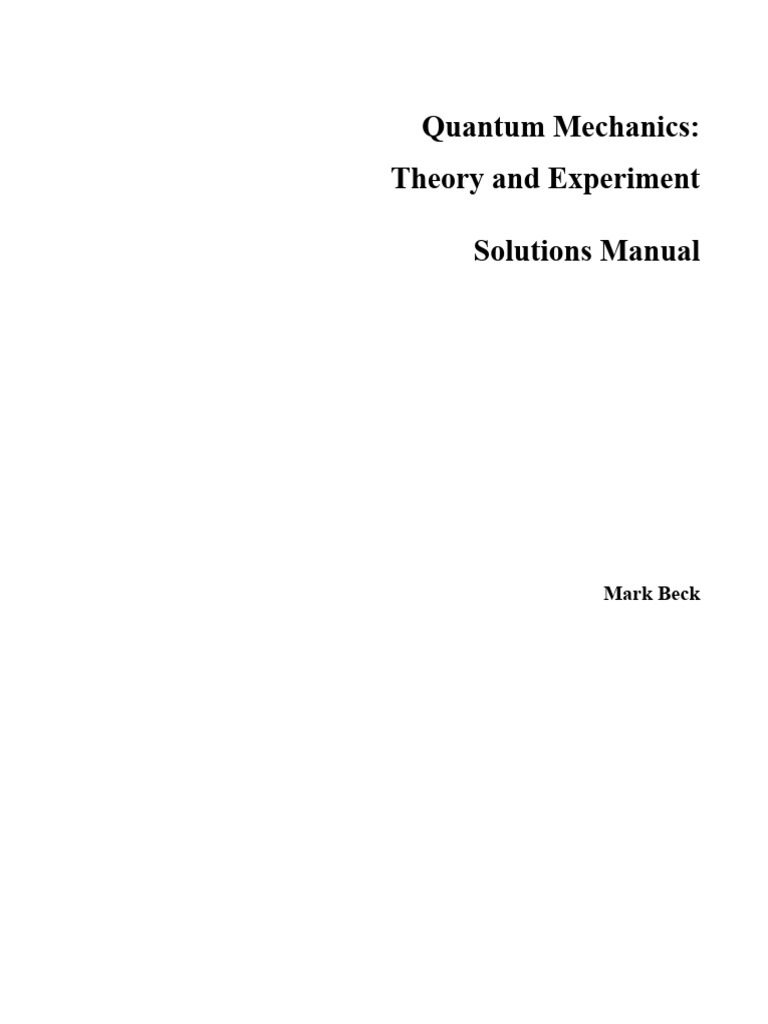 Mark Beck Quantum Mechanics Solution Compress | PDF
