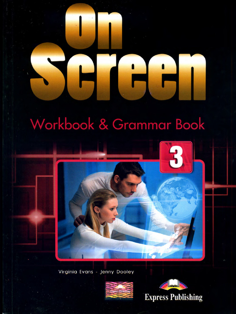 On Screen 3Workbook Grammarbook Www.frenglish.ru | PDF