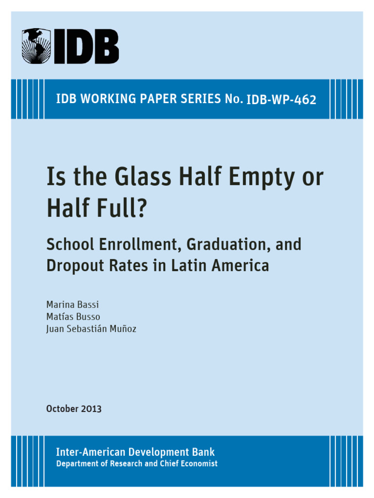 Is The Glass Half Empty or Half Full School Enrollment Graduation and ...
