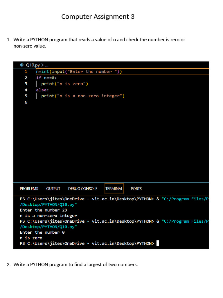 Computer Assignment 3: 1. Write A PYTHON Program That Reads A Value of N and Check The Number Is ...