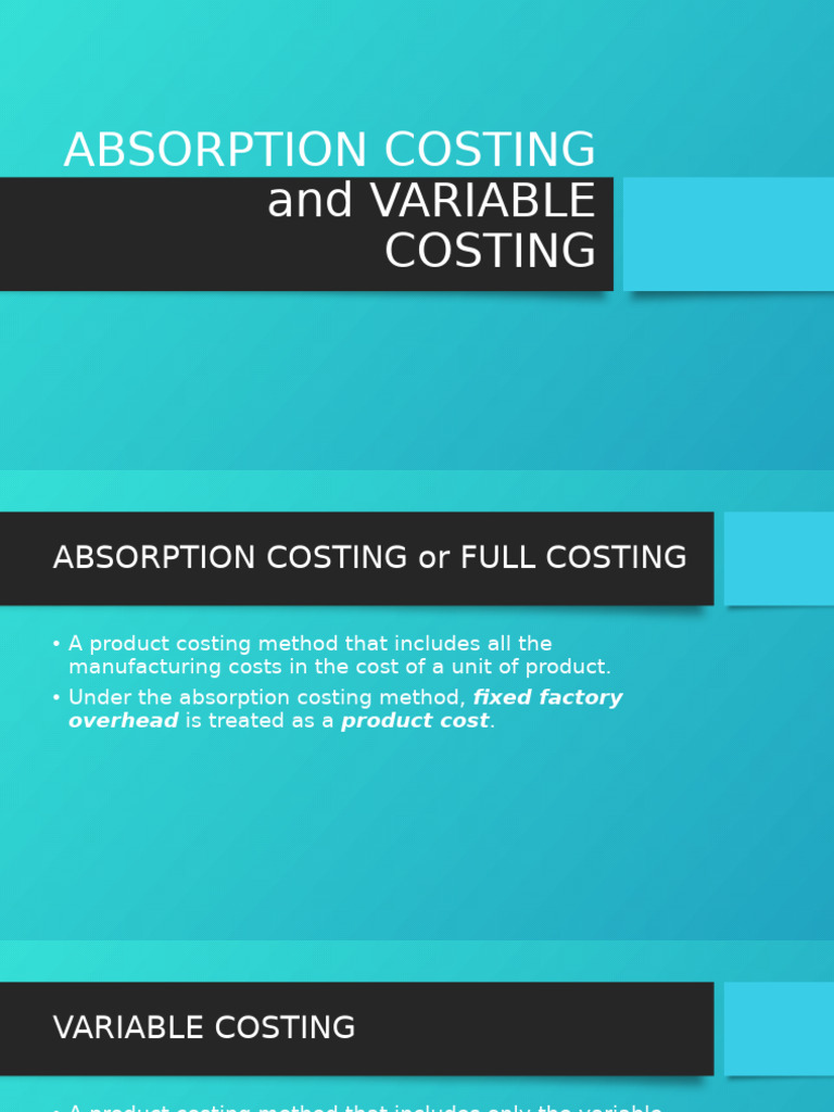 Absorption Costing and Variable Costing | PDF | Cost Accounting | Cost ...