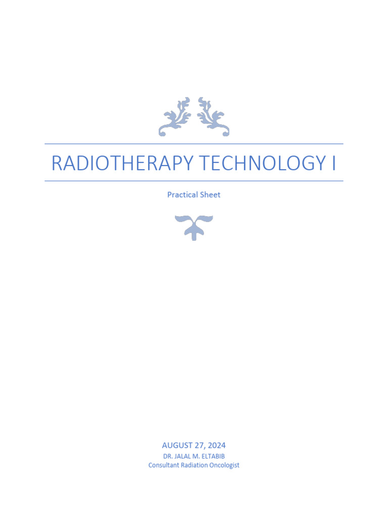 Radiotherapy Technology I Practical SheetP | PDF