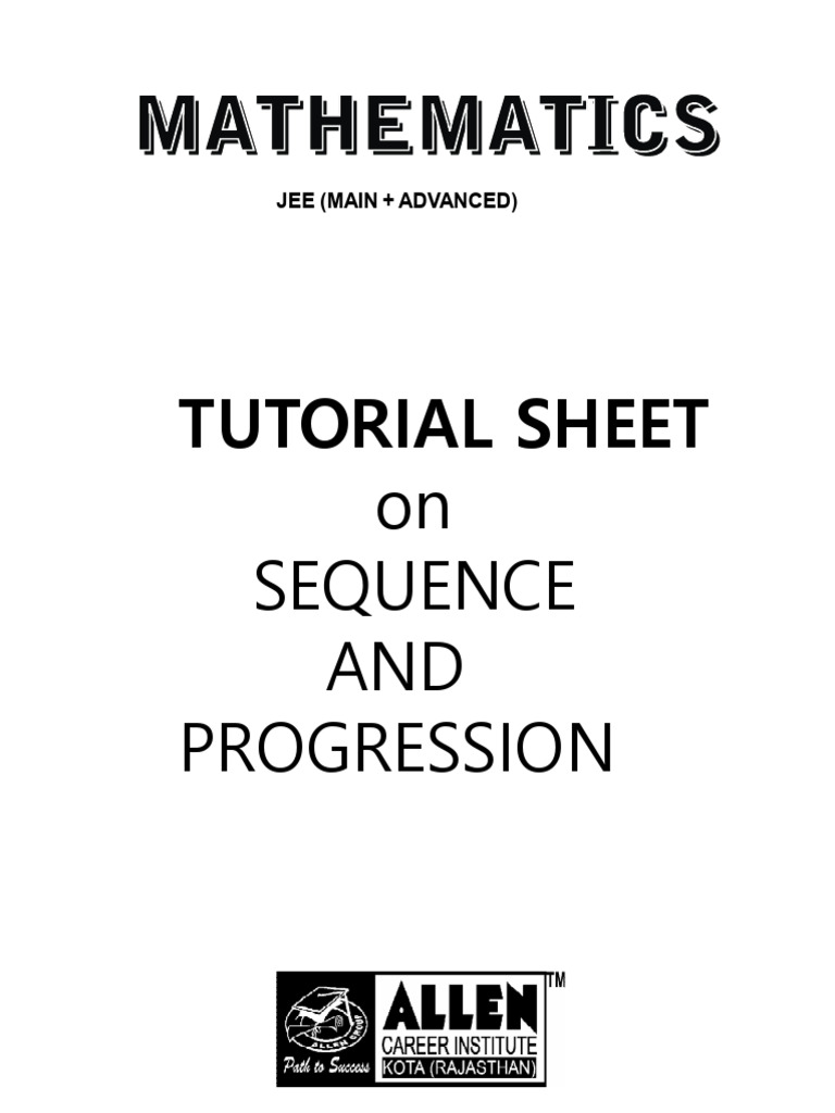 Sequence and Series Tutorial Sheet | PDF