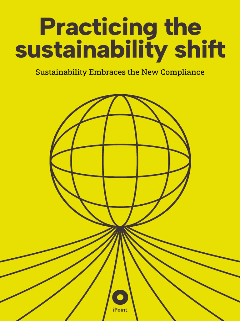 Ipoint Guide Practicing The Sustainability Shift | PDF | Sustainability | Business