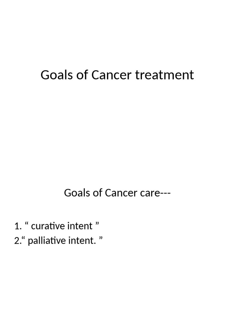 Goals of Cancer Treatment Class | PDF