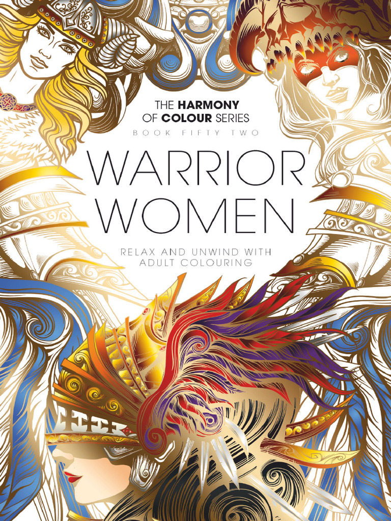 The Harmony of Colours 52 Warrior Women | PDF