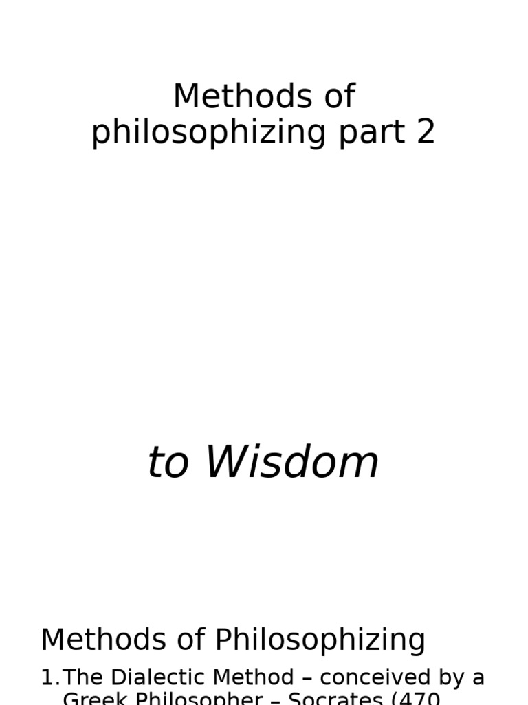 From Module 4 - Methods of Philosophizing Part 2 | PDF