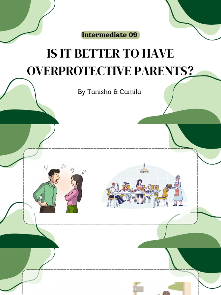 Is It Better To Have Protective Parents? | PDF