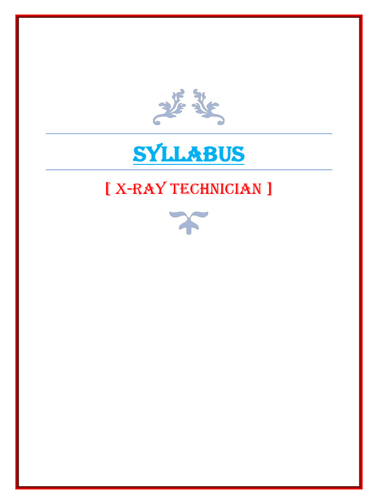Syllabus X-Ray Technician | PDF | Human Body | Wellness