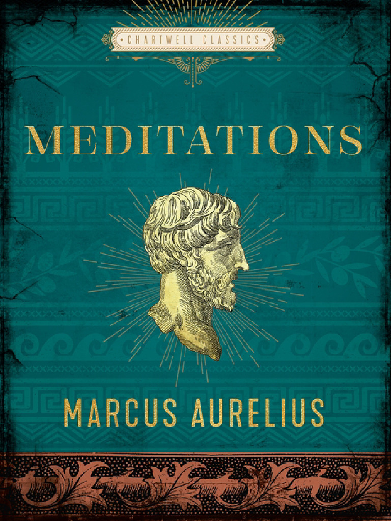 MEDITATIONS OF THE EMPEROR MARCUS AUR... (Z-Library) | PDF