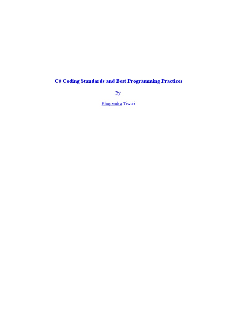 C# Coding Standards and Best Programming Practices: by Bhupendra Tiwari ...