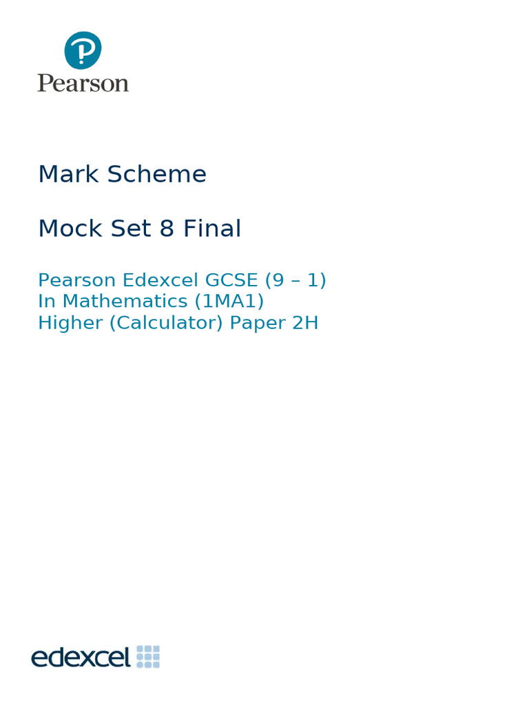 Mark Scheme Mock Set 8 Final: Pearson Edexcel GCSE (9 - 1) in Mathematics (1MA1) Higher ...