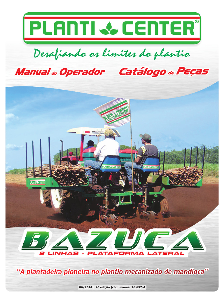 Plantadeira de Mandioca Bazuca 2 Linhas - Plataforma Lateral. | PDF