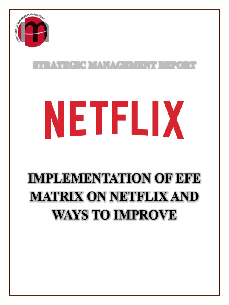 Strategic Management Report - Efe Netflix | PDF