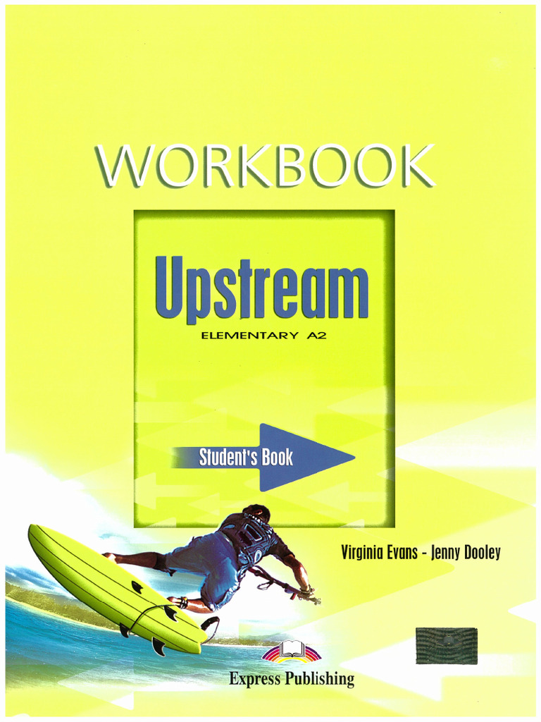Upstream ELEMENTARY A2 Workbook | PDF