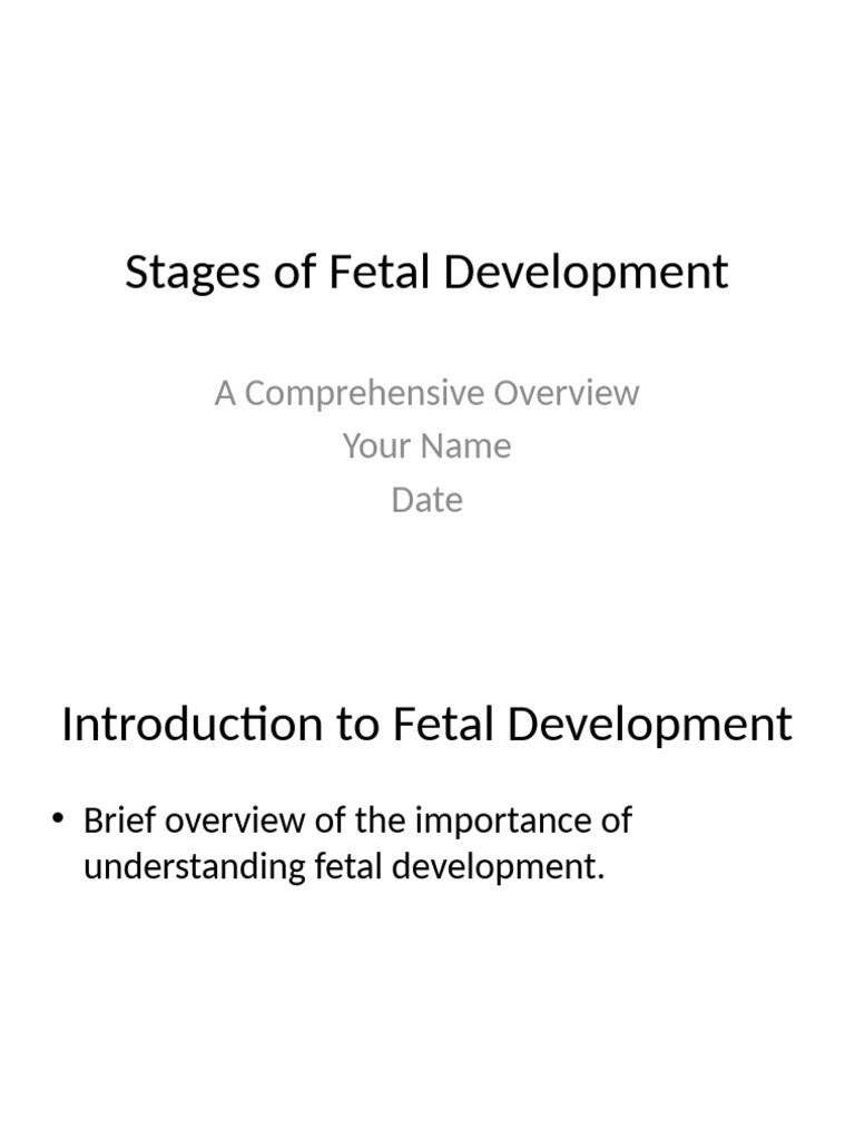 Fetal Development Stages Guide | PDF | Career & Growth