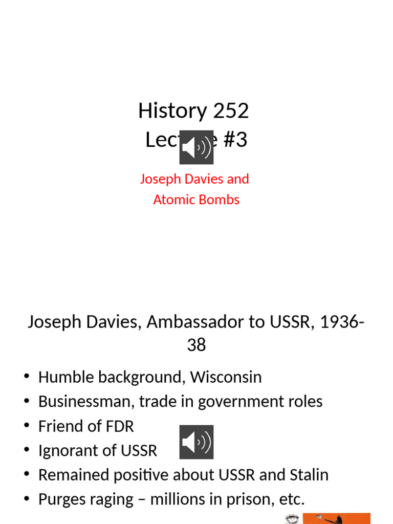 History 252 Lecture #3: Joseph Davies and Atomic Bombs | PDF