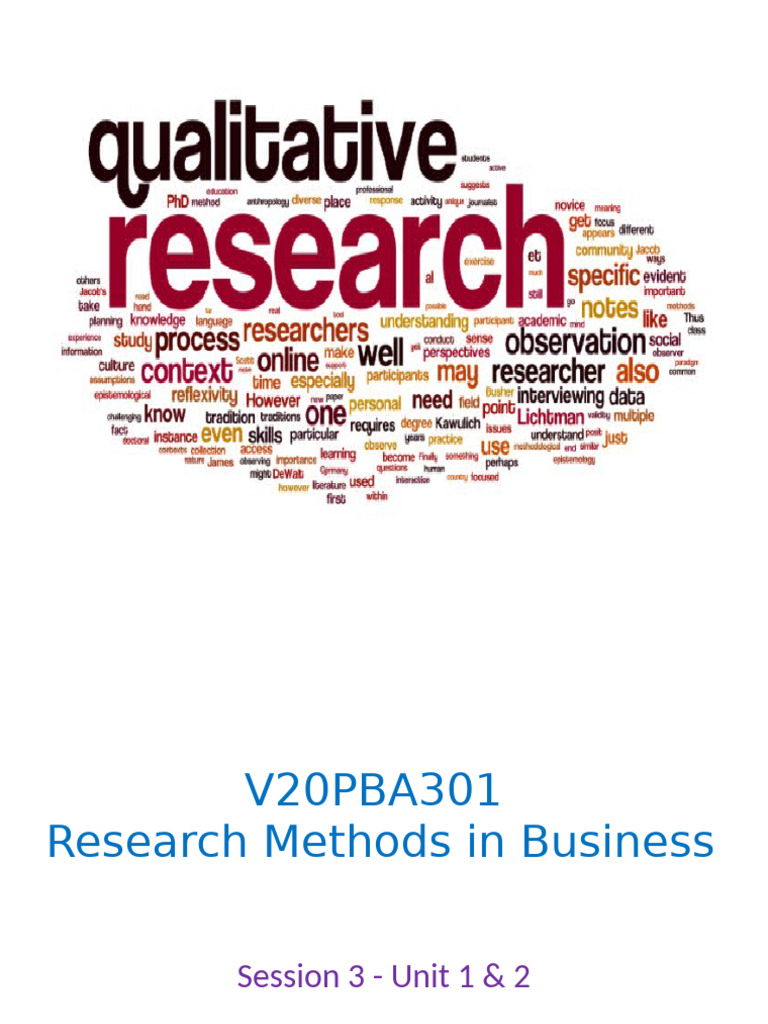 Unit 1 & 2 Session 3 Research Methods in Business | PDF