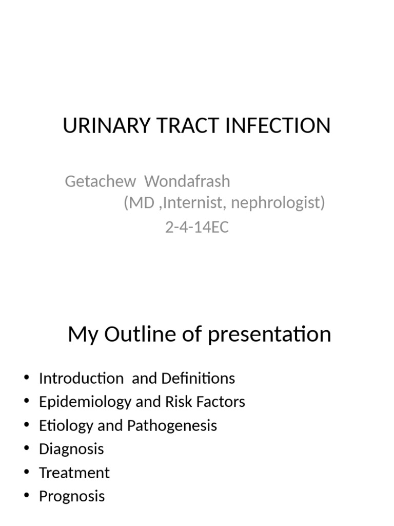 UTI by DR Getachew | PDF | Urinary Tract Infection | Clinical Medicine
