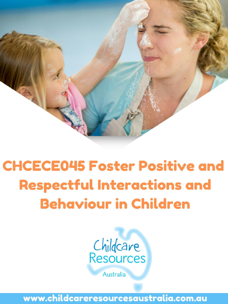 CHCECE045 - Foster Positive and Respectful Interactions and Behaviour ...