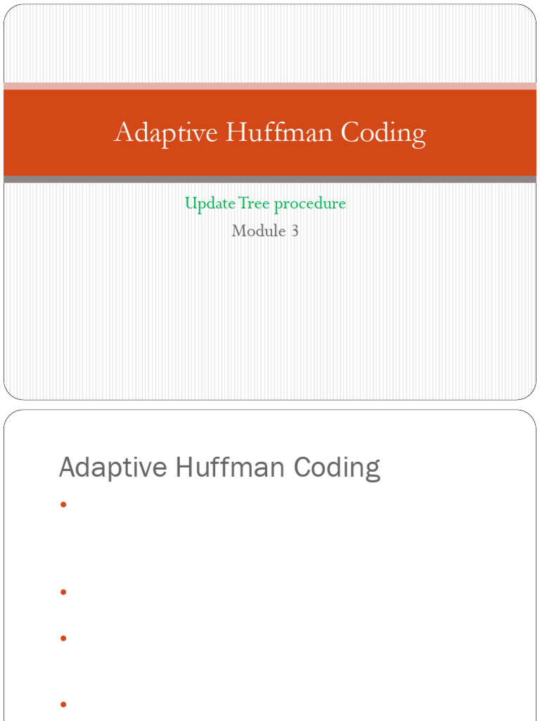 21-Huffman Coding Method 2, Adapticve Huffman Coding - Update Tree-30 ... 21-Huffman Coding Method 2, Adapticve Huffman Coding - Update Tree-30 ...