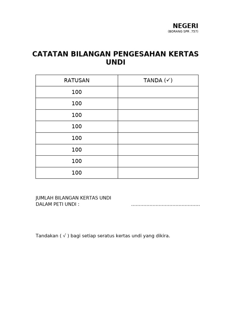 Borang SPR 757 - Catatan Pengesahan Bilangan Kertas Undi Dalam Peti ...