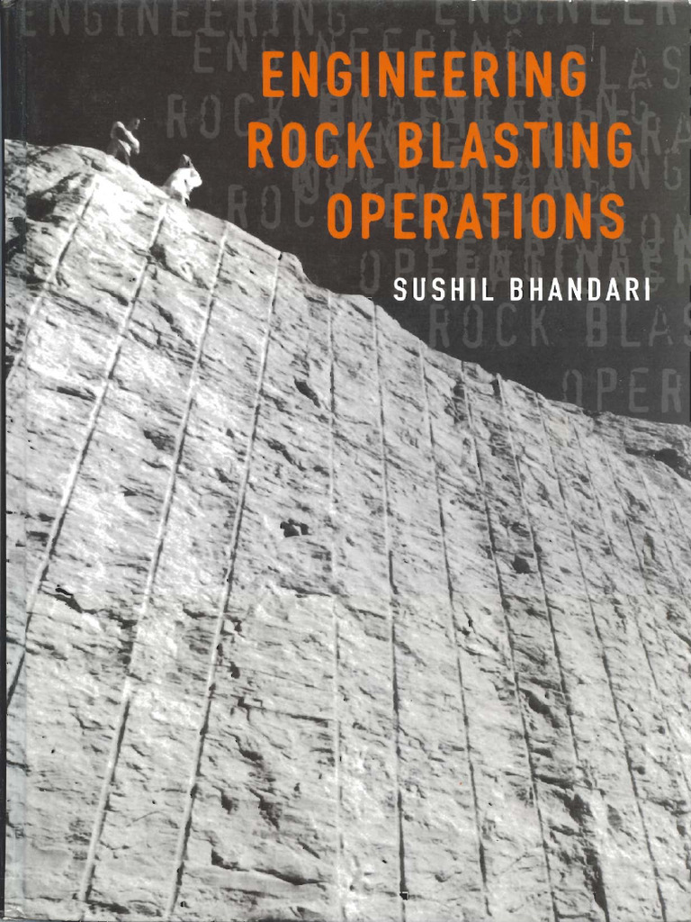 Engineering Rock Blasting Operations Bhandari | PDF