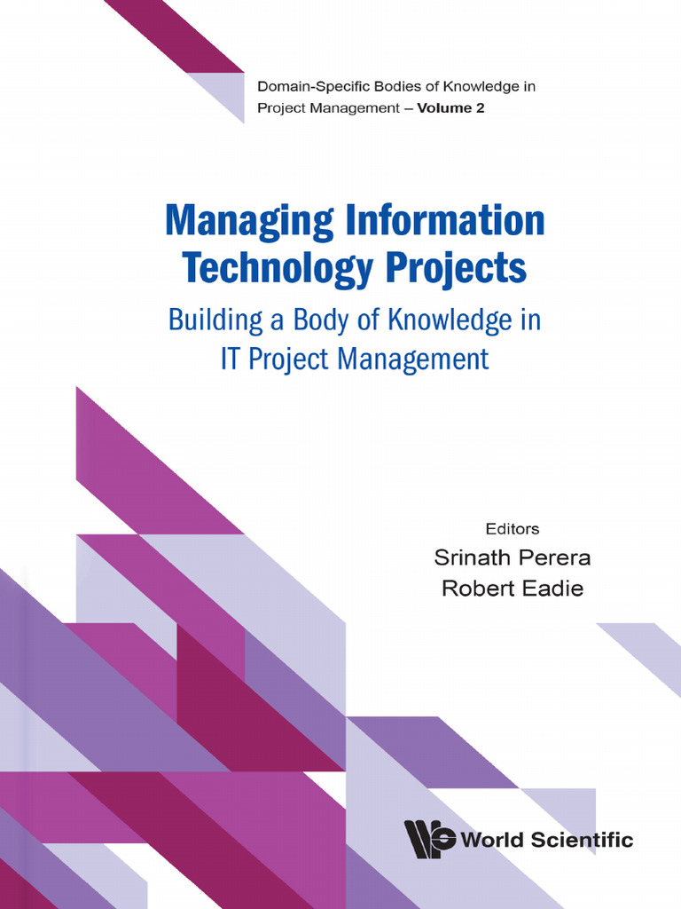Managing Information Technology Projects Building A Body of Knowledge ...
