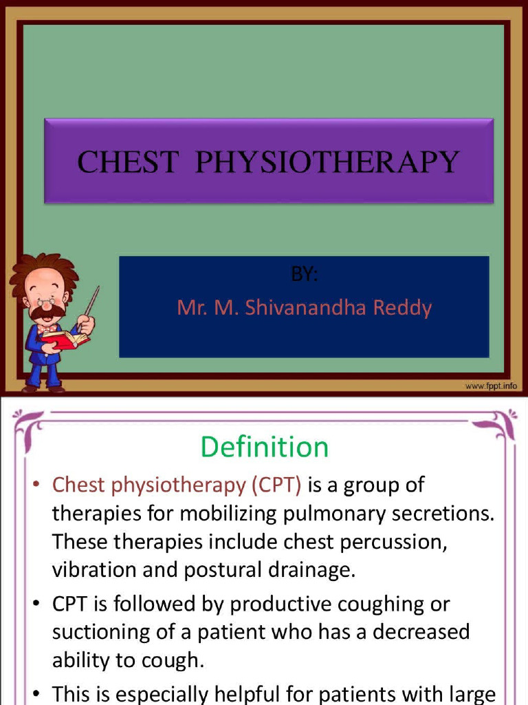 CHEST PHYSIO AND POSTURAL DRAINAGE | PDF