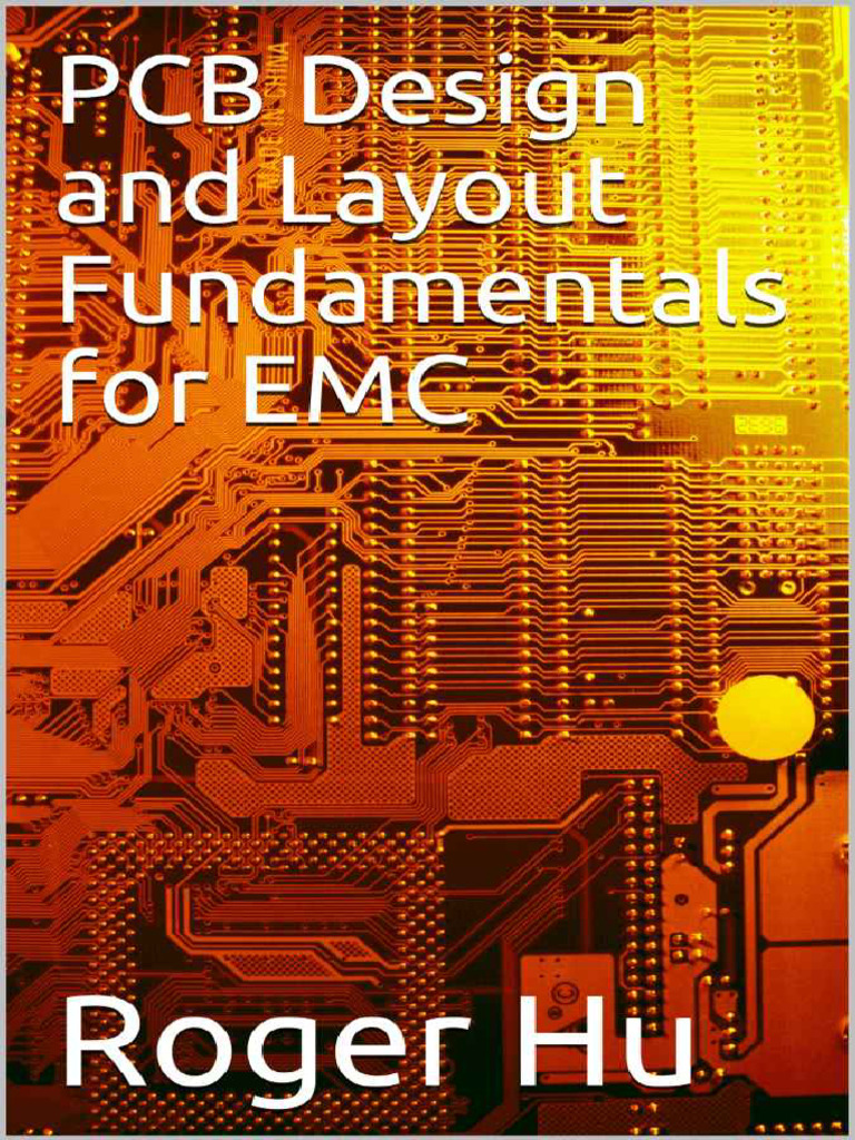 PCB Design and Layout Fundamentals For EMC PDF | PDF