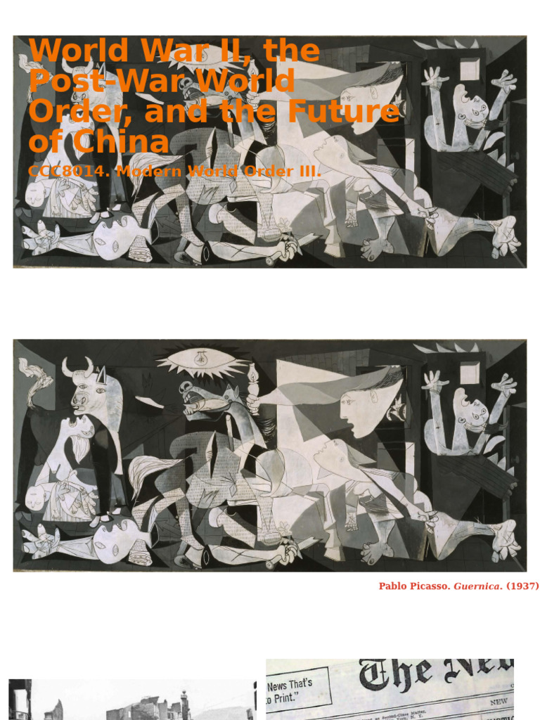 Lecture 10 World Wars II, The Post-War World Order, and The Future of ...