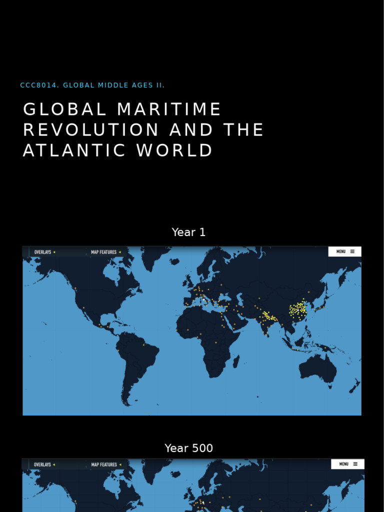 Lecture 6 Global Maritime Revolution and The Atlantic World (222302) | PDF