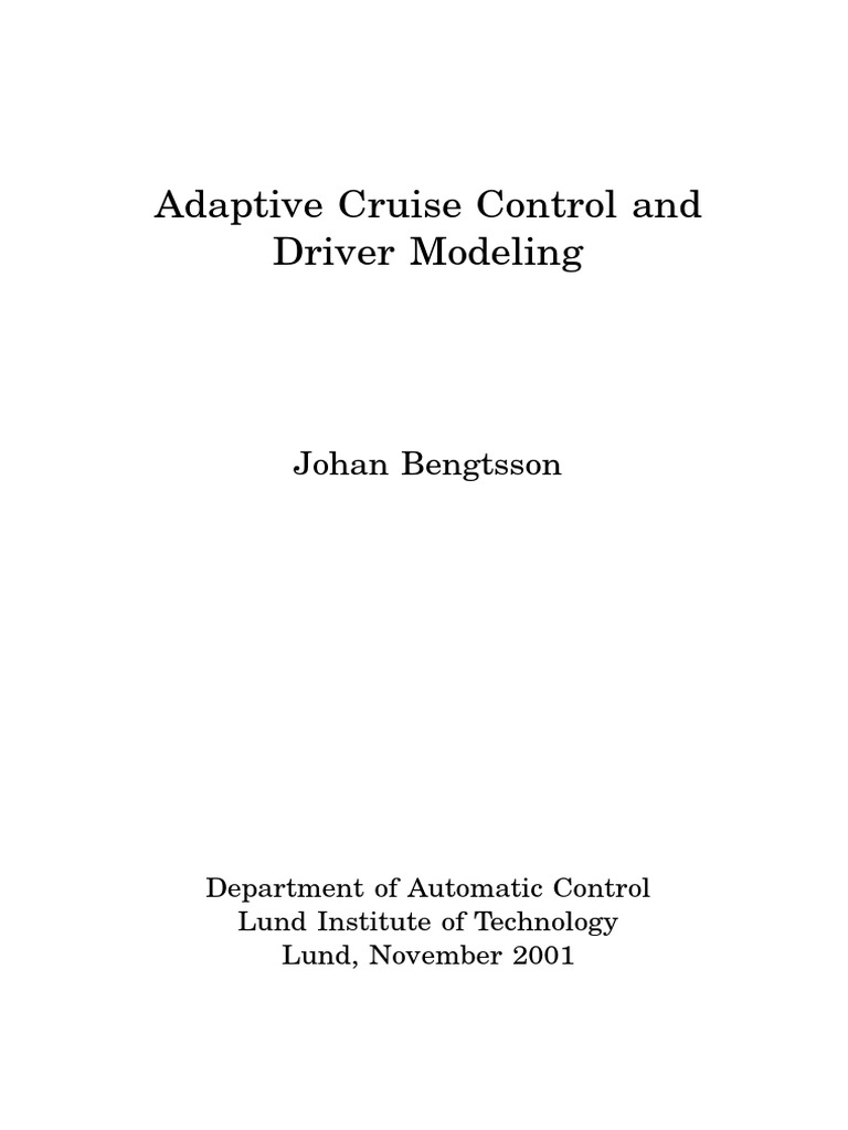Adaptive Cruise Control and Driver Modeling by Johan Bengtsson - Sao ...