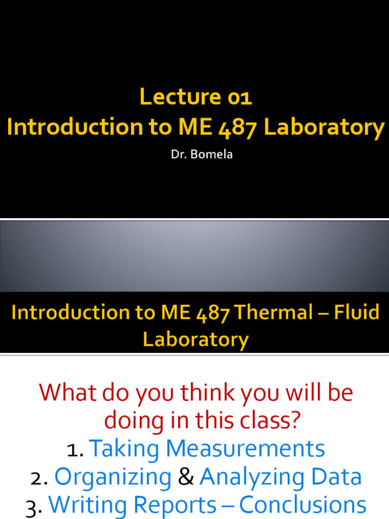 LECTURE_01_-_INTRODUCTION_TO_ME_487_THERMAL_-_FLUID_LABORATORY | PDF