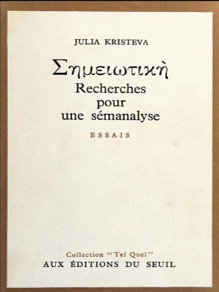 Kristeva, Julia Semeiotike 1969 Word, Dialogue, and Novel | PDF