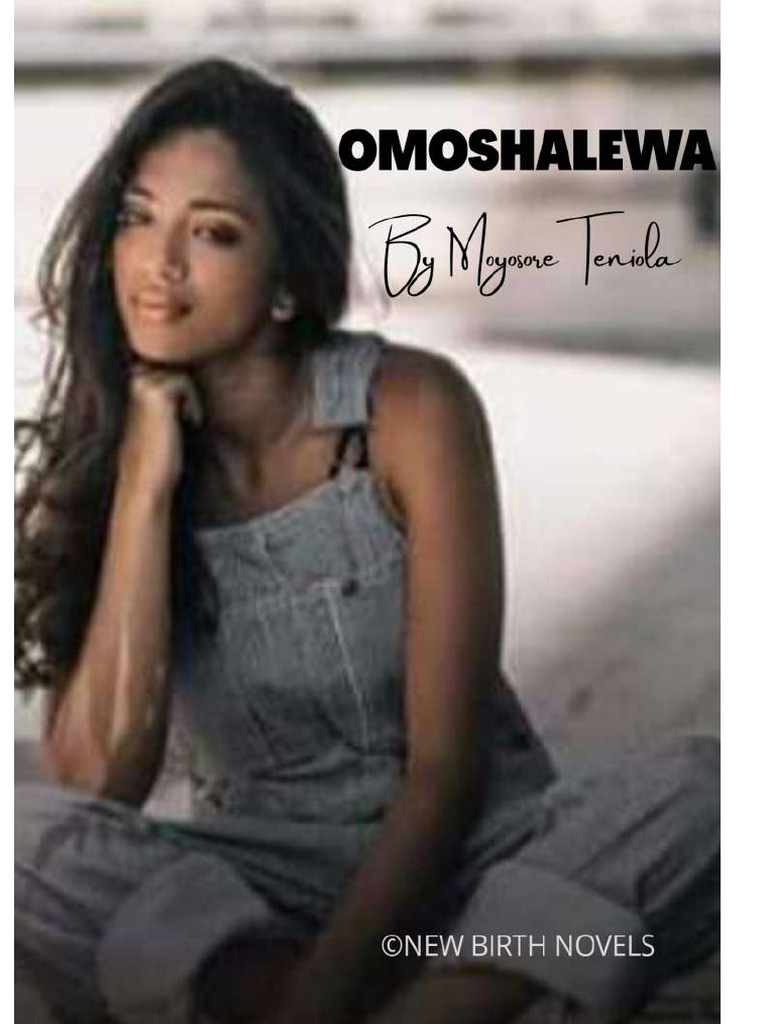 Omoshalewa-Novel by Moyosore Teniola | PDF | Poetry