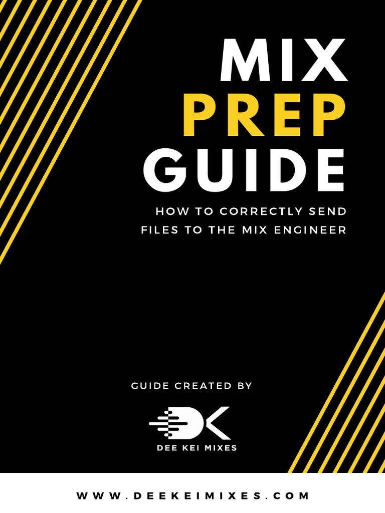 Dee Kei MIX PREP GUIDE V4 - 2021 | PDF
