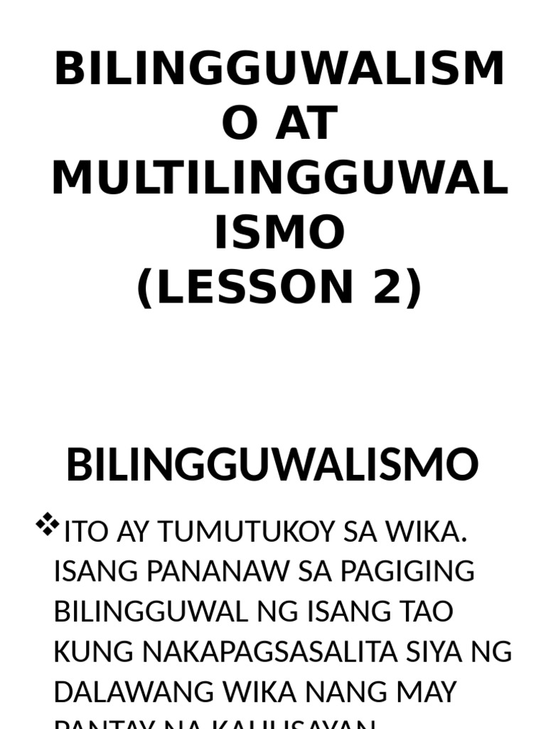 Fil 1 Lesson 2 Bilingguwalismo | PDF