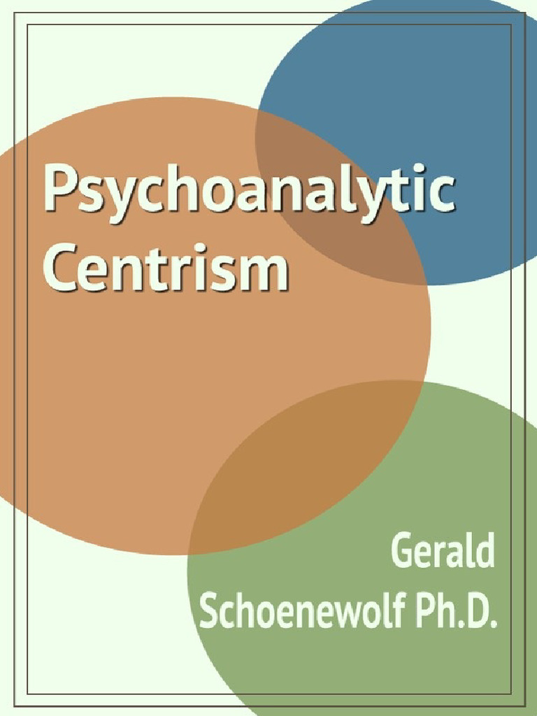 Psychoanalytic Centrism | PDF