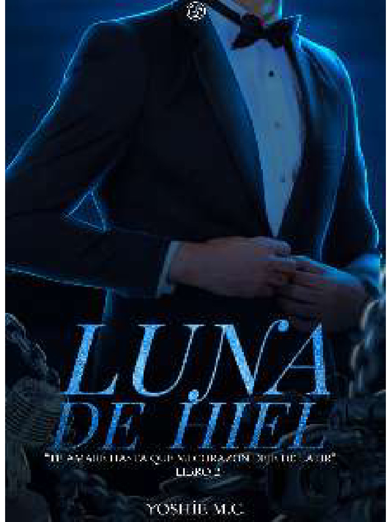 Bilogía Tentación 2 - Luna de Hiel - Yoshíe M. C | PDF