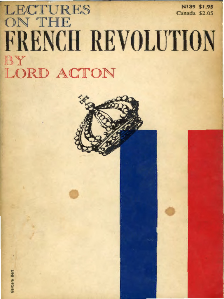 Acton LecturesonFrenchRevolution | PDF