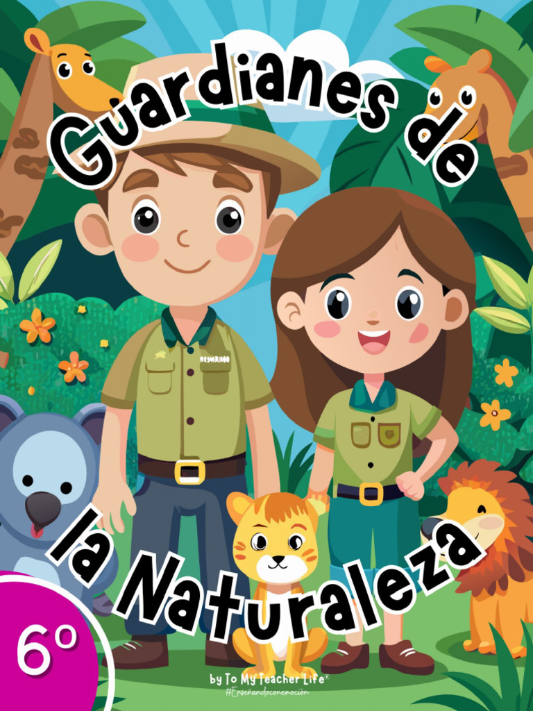 TMTL Proyecto 6° Guardianes de La Naturaleza | PDF