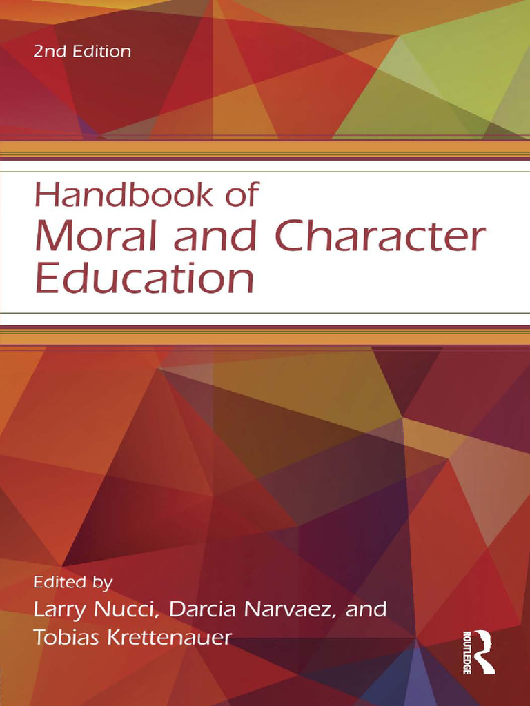 Handbook of Moral and Character Education Second Edition | PDF