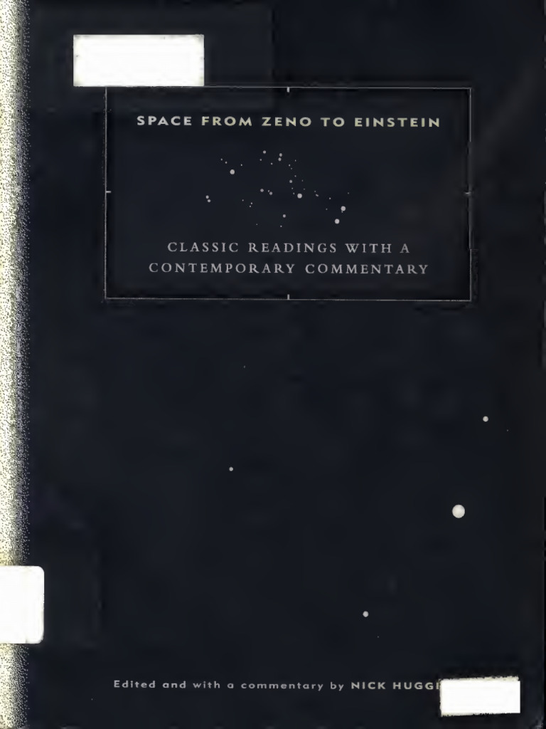 Space From Zeno To Einstein (Nick Huggett, Edited By) | PDF