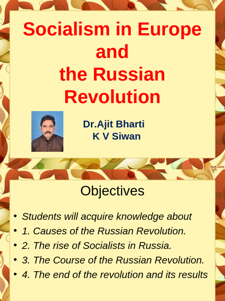 Socialism in Europe and The Russian Revolution PPT - Dr. Ajit Bharti | PDF