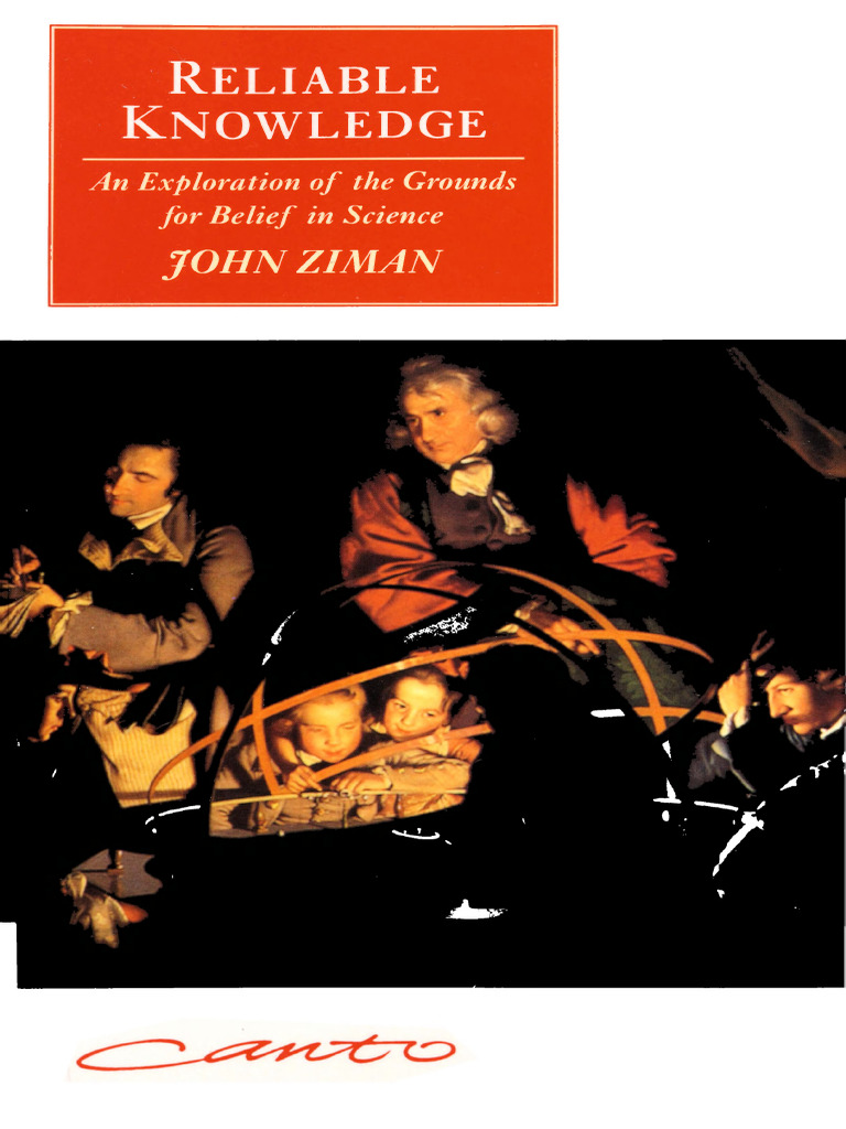 1978 Reliable Knowledge An Exploration of The Grounds For Belief in ...