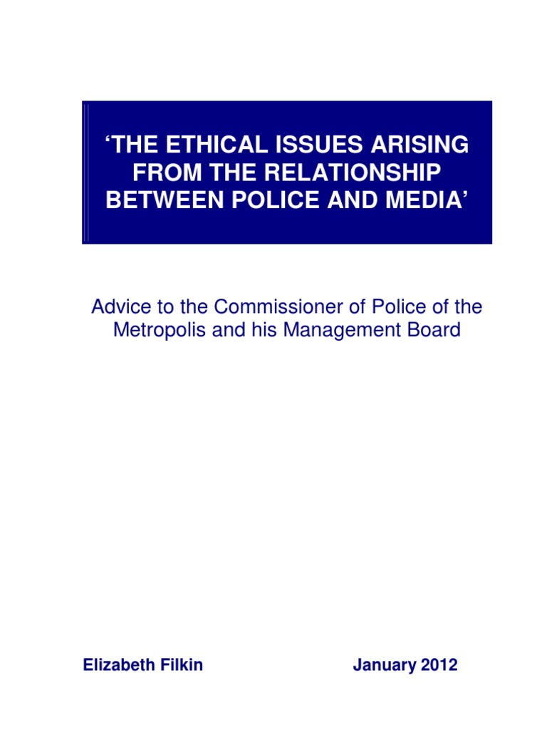 The Ethical Issues Arising From The Relationship Between Police and ...