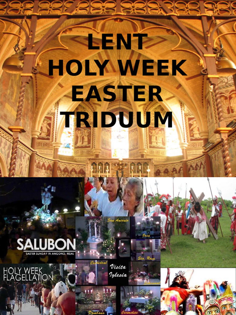 The Liturgy of Lent, Holy Week and Paschal Triduum | PDF